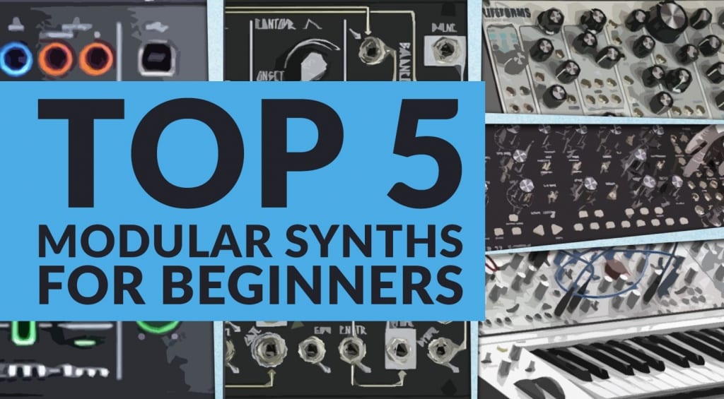 Top 5 modular synths for beginners - gearnews.com