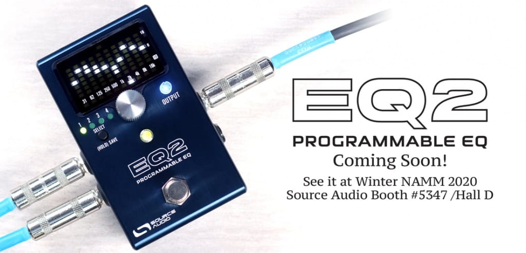 NAMM 2020: Source Audio EQ2 - The last EQ you'll ever need? - gearnews.com