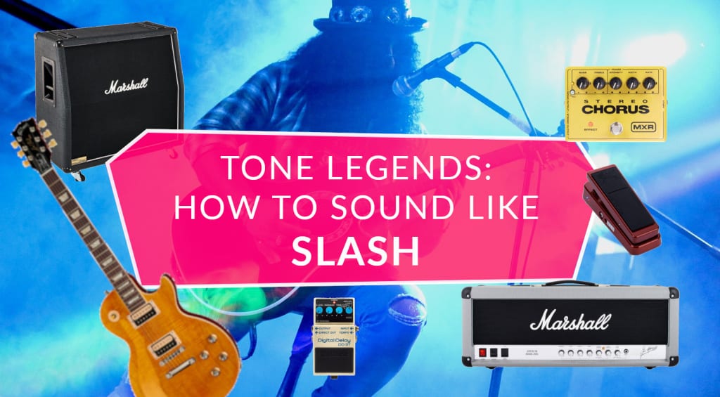 Legends of Tone: How to sound like Slash from Guns N' Roses - gearnews.com
