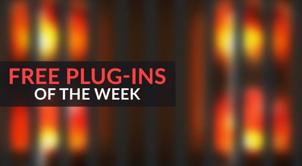 Best free plug-ins this week: A healthy dose of distortion - gearnews.com