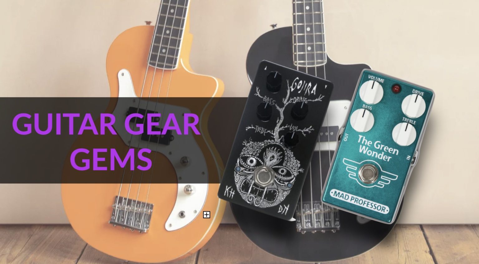 Guitar Gear Gems: The Green Wonder, Gojira Drive & O Bass - gearnews.com