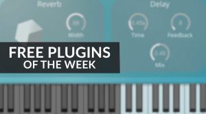 The Best Free Plug-ins: A list of great gear that won't cost you a ...
