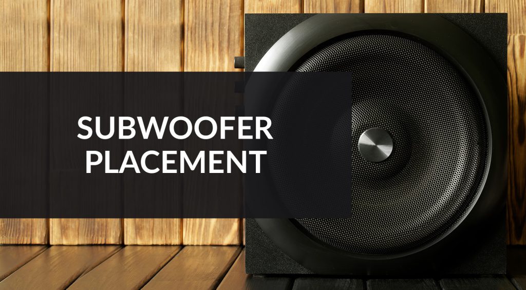 Beginner's Guide to Subwoofer Placement - gearnews.com