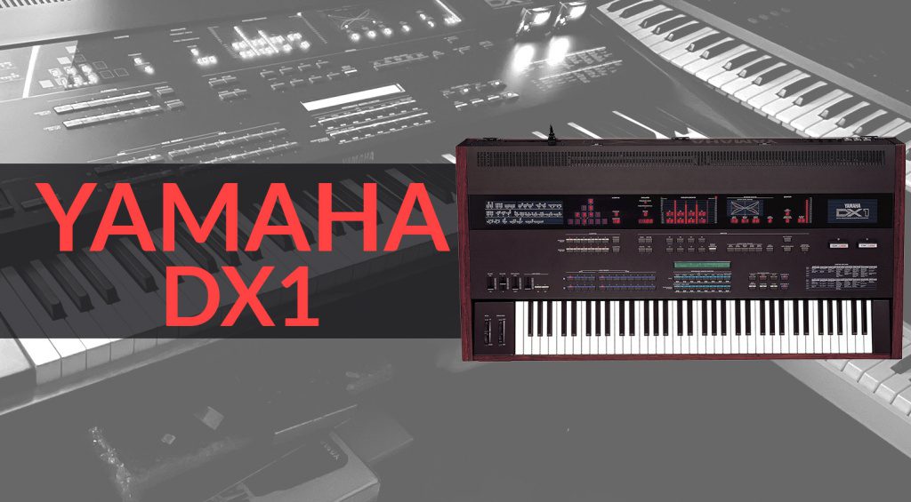 Classic Gear -The Yamaha DX1: Owning and Recreating the Mighty King of ...