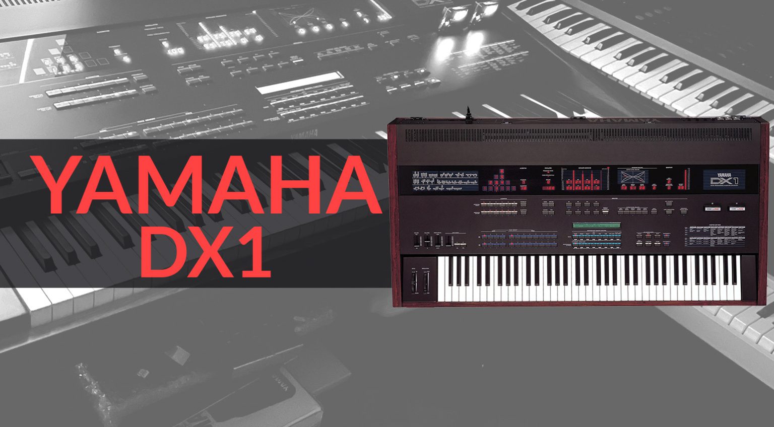 Classic Gear -The Yamaha DX1: Owning and Recreating the Mighty King of ...