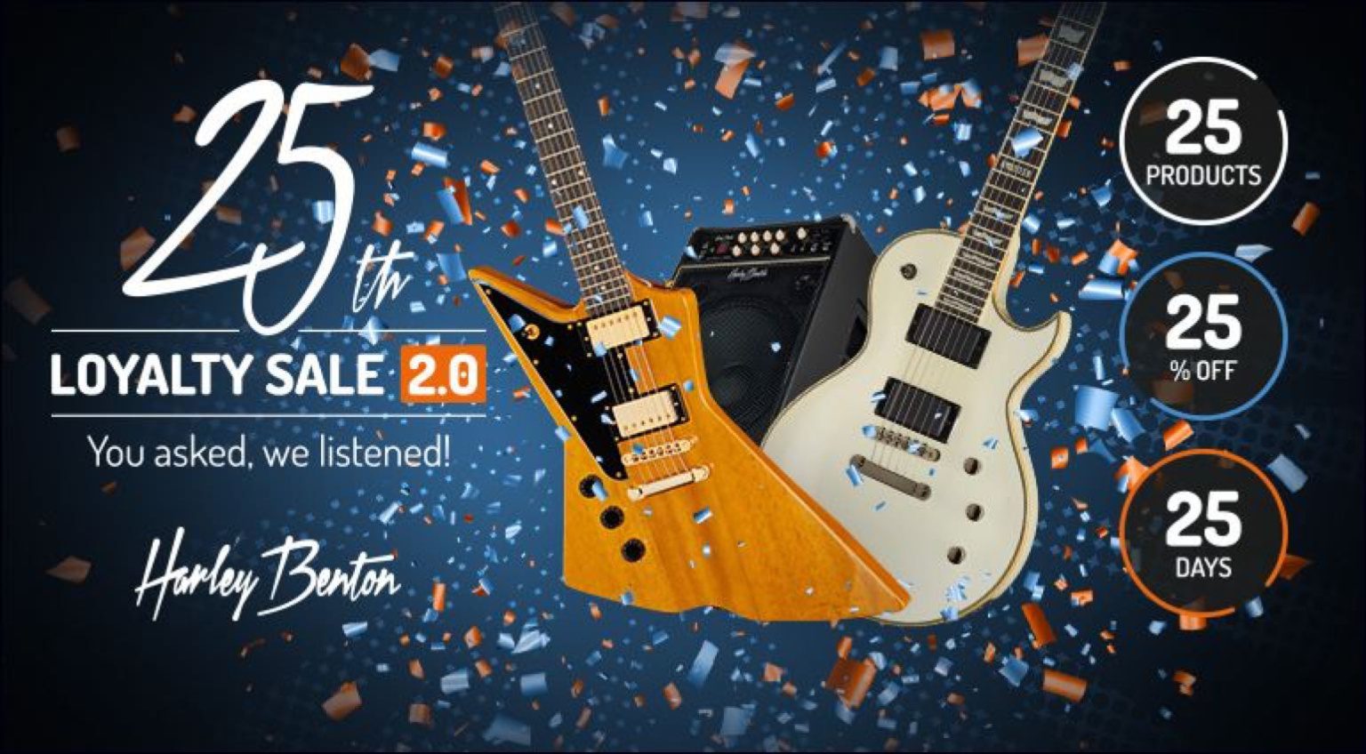 Harley Benton Loyalty Sale 2.0: 25% off for 25 days on 25 products ...