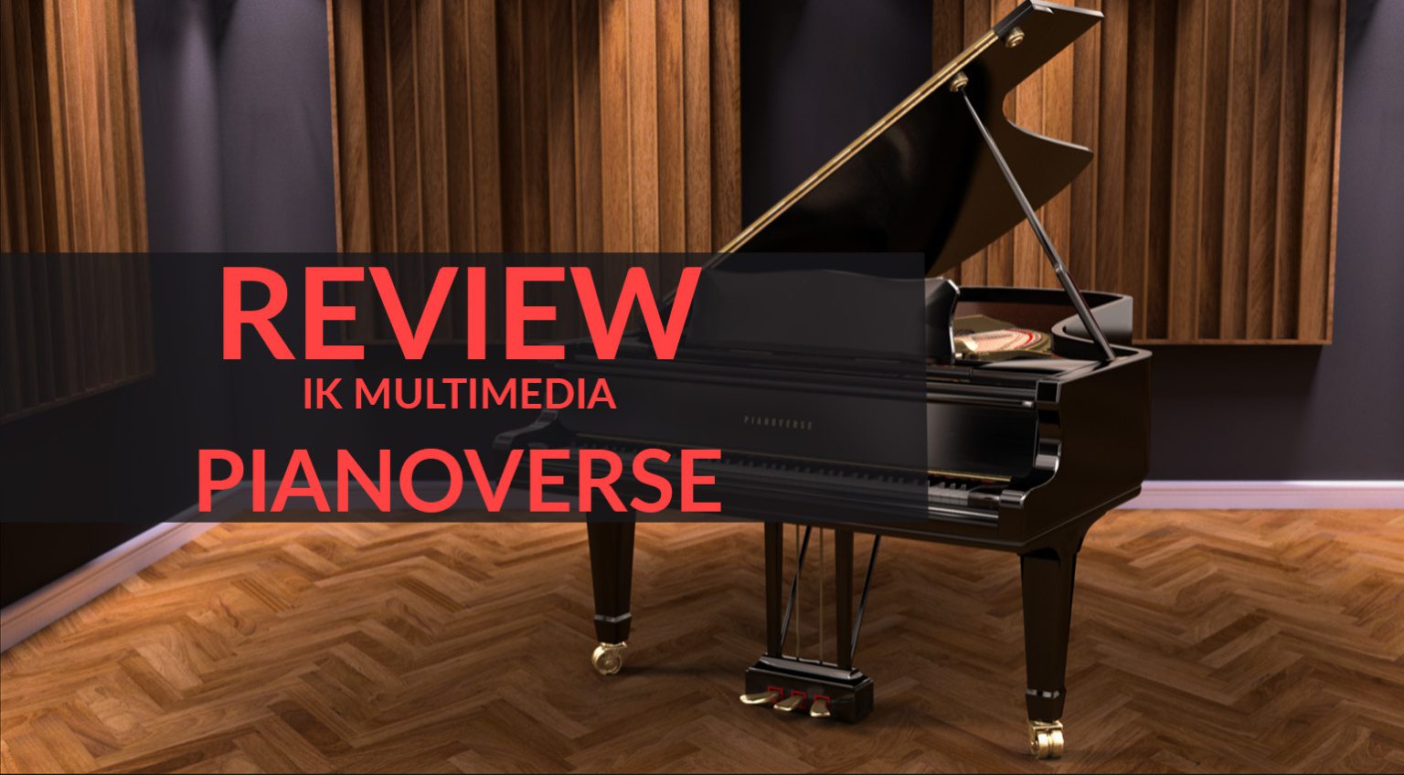 Review: IK Multimedia Pianoverse - The Ultimate Piano Library? - gearnews.com