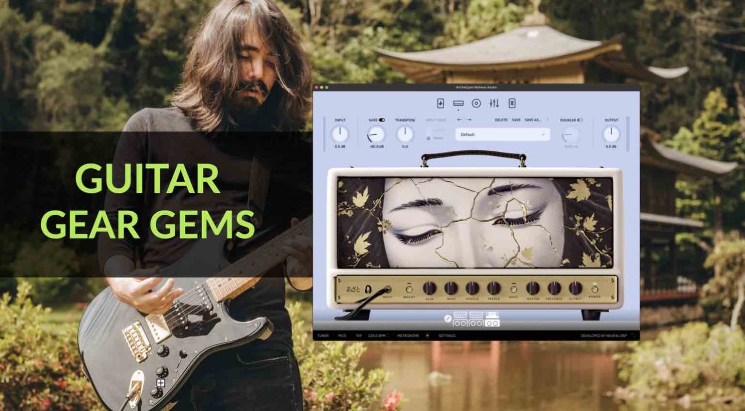 Guitar Gear Gems: Mateus Asato Neural DSP Archetype and more - gearnews.com