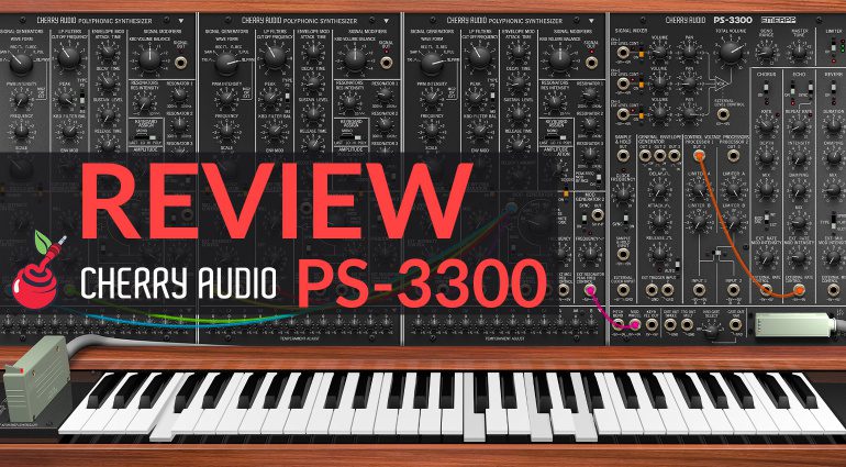 Cherry Audio PS-3300 - The Affordable Rarity - gearnews.com