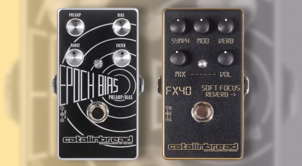 Catalinbread Epoch Bias & Soft Focus Gold 2024 Updates - gearnews.com