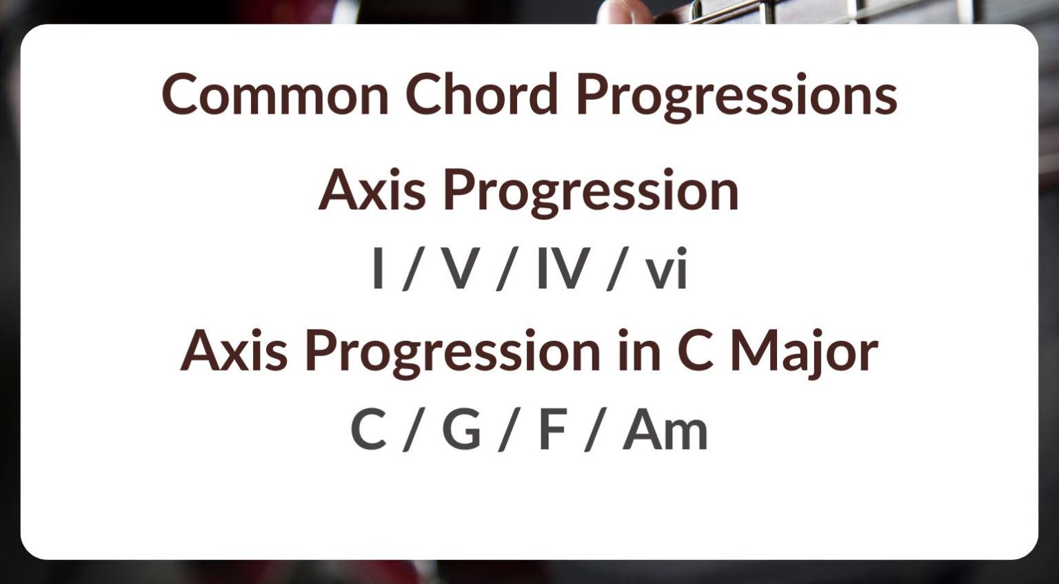 Mastering Chord Progressions: A guitarist's guide to harmony