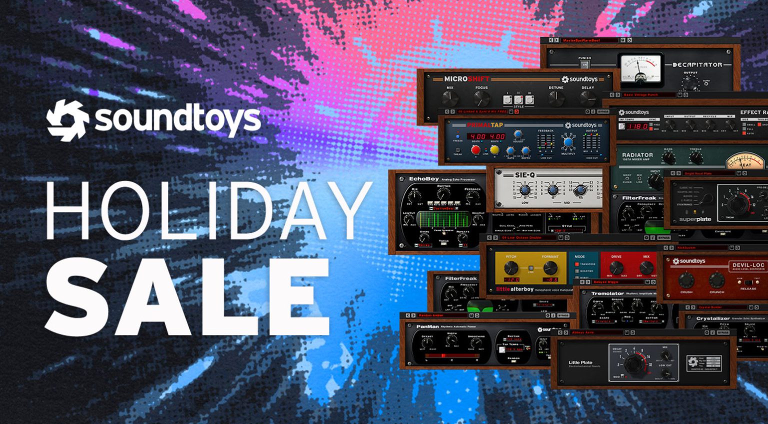 Soundtoys Holiday Sale: Up to 75% Off Decapitator, Little Alter Boy ...